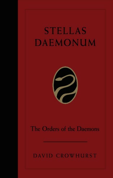 Stellas Daemonum (Weiser Deluxe Hardcover Edition) : The Orders of the ...