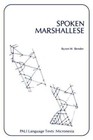 Spoken Marshallese: An Intensive Language Course with Grammatical Notes ...