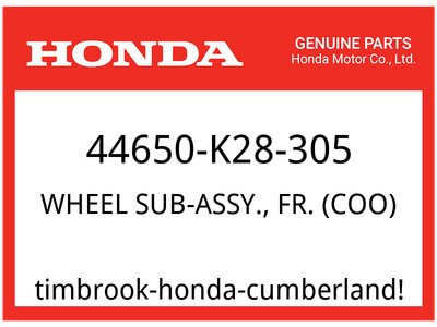 Honda OEM Part 44650-K28-305 WHEEL SUB-ASSY., FR. (COO) | eBay