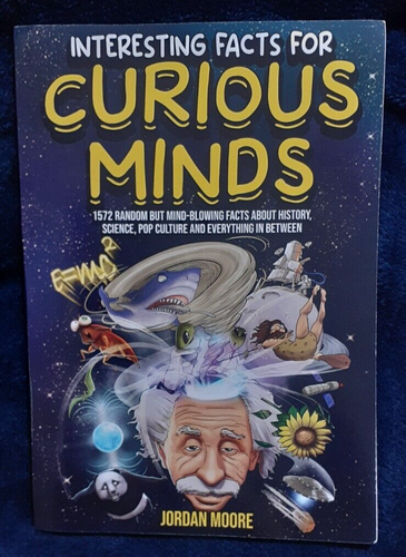Interesting Facts For Curious Minds 1572 Random Mind-Blowing Facts ...