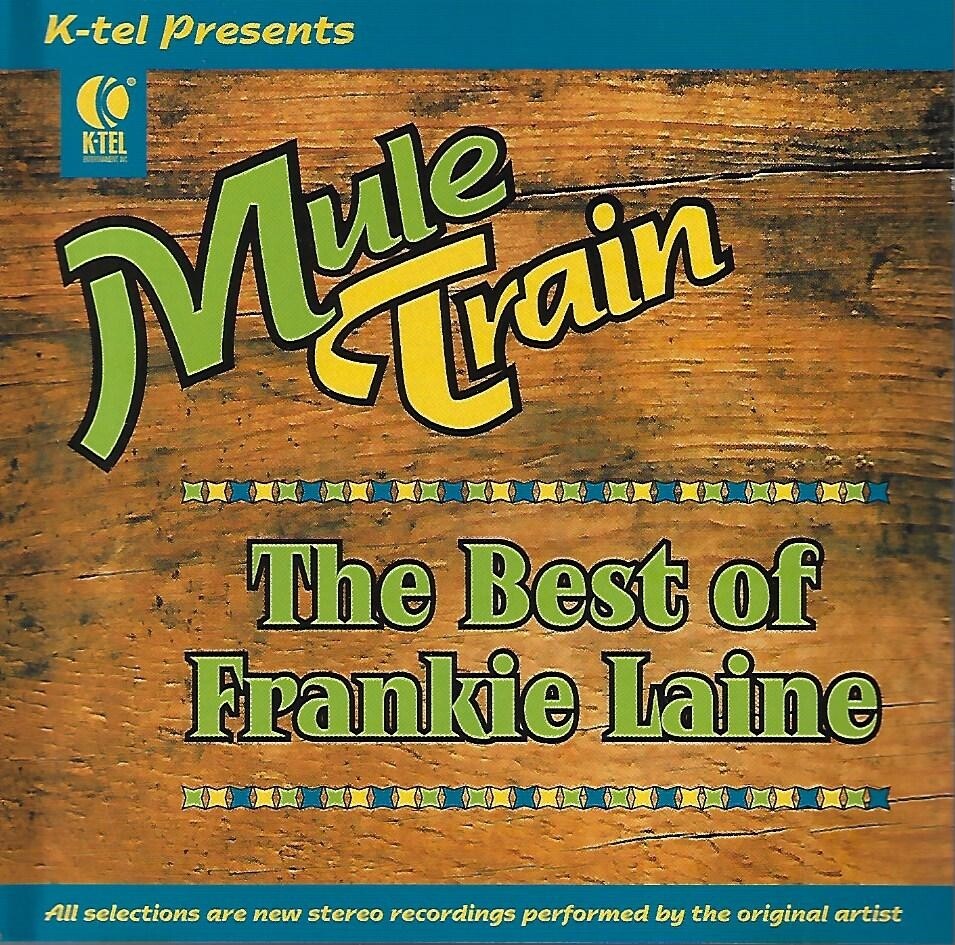 Mule Train: The Best of Frankie Laine by Frankie Laine (CD, 2005 ...