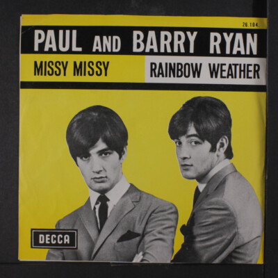 PAUL & BARRY RYAN: missy missy / rainbow weather DECCA 7" Single | eBay