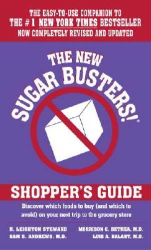 The New Sugar Busters! Shopper's Guide: Discover Which Foods to Buy ...