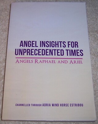 Angel Insights for Unprecedented Times: Angels Raphael and Ariel by ...