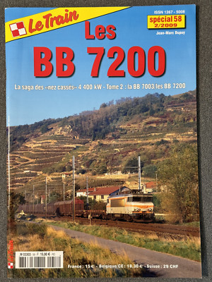 Hors Série le Train, Les BB 7200, Tome 2, Jean-Marc Dupuy | eBay