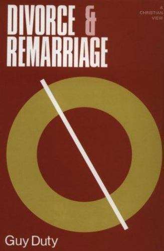 Divorce and Remarriage by Duty, Guy 9780871230973| eBay