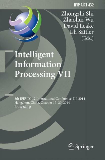 Intelligent Information Processing Vii von Zhaohui Wu David Leake ...