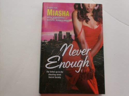 Never Enough MIASHA 9780739497012| eBay