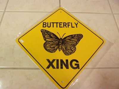 BUTTERFLY XING Aluminum Novelty Amber Sign 17" X 17" DIAGONAL SIGN ...