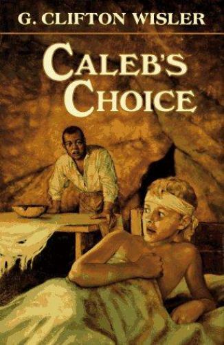 Caleb's Choice by G. Clifton Wisler (1996, Hardcover) for sale online ...