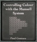 Controlling Colour with the Munsell System by Paul Centore (2015-08-02 ...