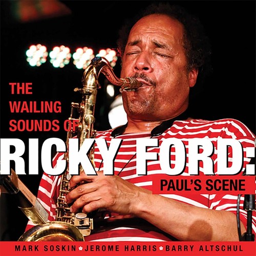 Ricky Ford The wailing sounds of Ricky Ford: Paul's scene (CD) Album ...