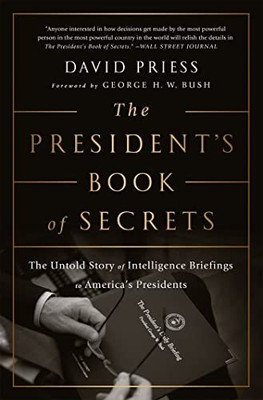 The President's Book of Secrets: The ..., Priess, David 9781610397698| eBay