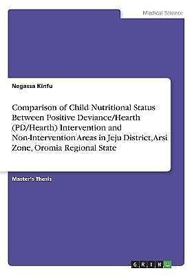 Comparison of Child Nutritional Status Between Positive Deviance/Hearth ...