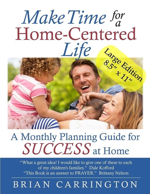Make Time for a Home-Centered Life von Brian Carrington (2019 ...