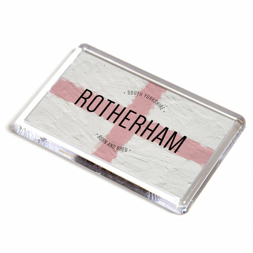 FRIDGE MAGNET - Rotherham, South Yorkshire - Born and Bred | eBay