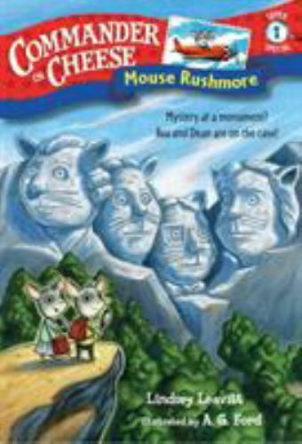Commander in Cheese Super Special #1: Mouse Rushmore by Leavitt ...