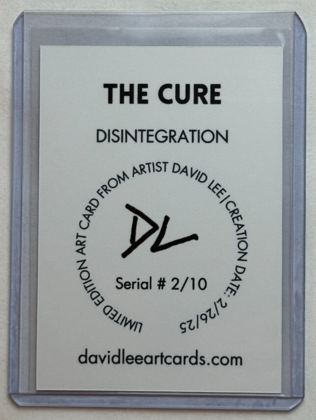 The Cure Limited Edition Artist Signed “Disintegration” Trading Card 2/ ...