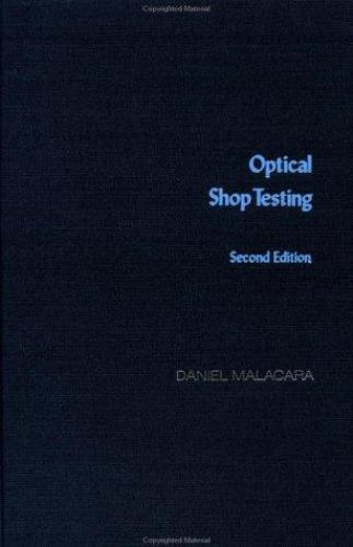 Wiley Series in Pure and Applied Optics Ser.: Optical Shop Testing by ...