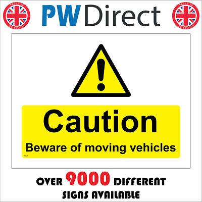 WS234 CAUTION BEWARE OF MOVING VEHICLES SIGN YARD FACTORY WAREHOUSE ...