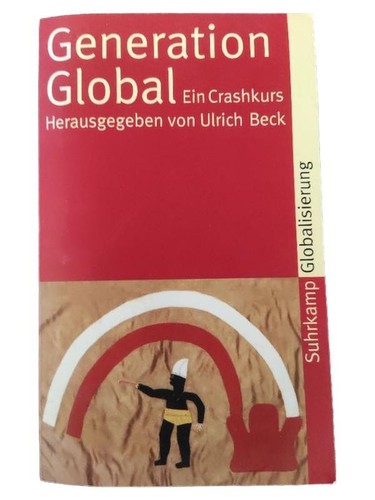 Ulrich Beck Generation Global: Libro Politica Globalizzazione | eBay