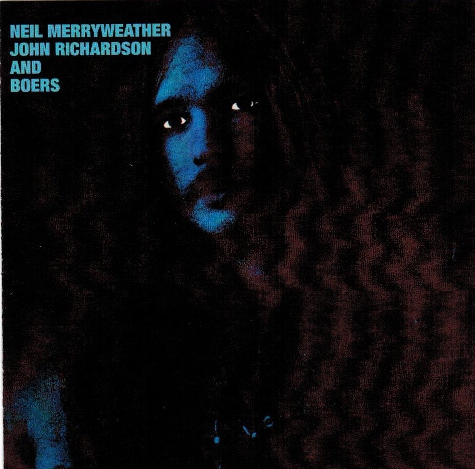 Neil Merryweather: "Neil Merryweather, John Richardson E Boers" (CD ...