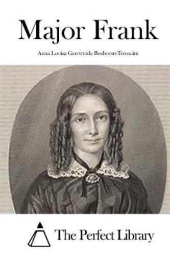 Major Frank, Paperback by Bosboom-Toussaint, Anna Louisa Geertruida ...