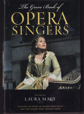 THE GROVE BOOK OF OPERA SINGERS by Laura Macy (2008 Hardcover){Ii2 ...