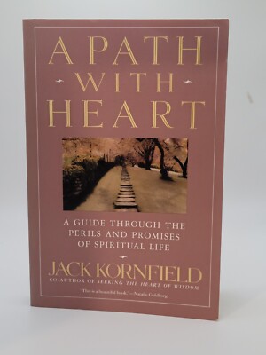 A Path with Heart: A Guide Through the Perils and Promises of Spiritu ...