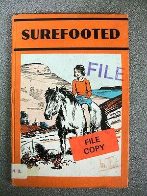 SUREFOOTED by ISOBEL KNIGHT H/B pub PICKERING & INGLIS 1953 1st Ed ...