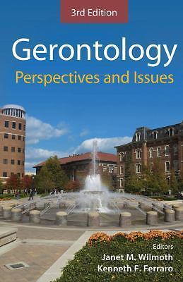 Gerontology : Perspectives and Issues by Janet M. Wilmoth and Kenneth F ...