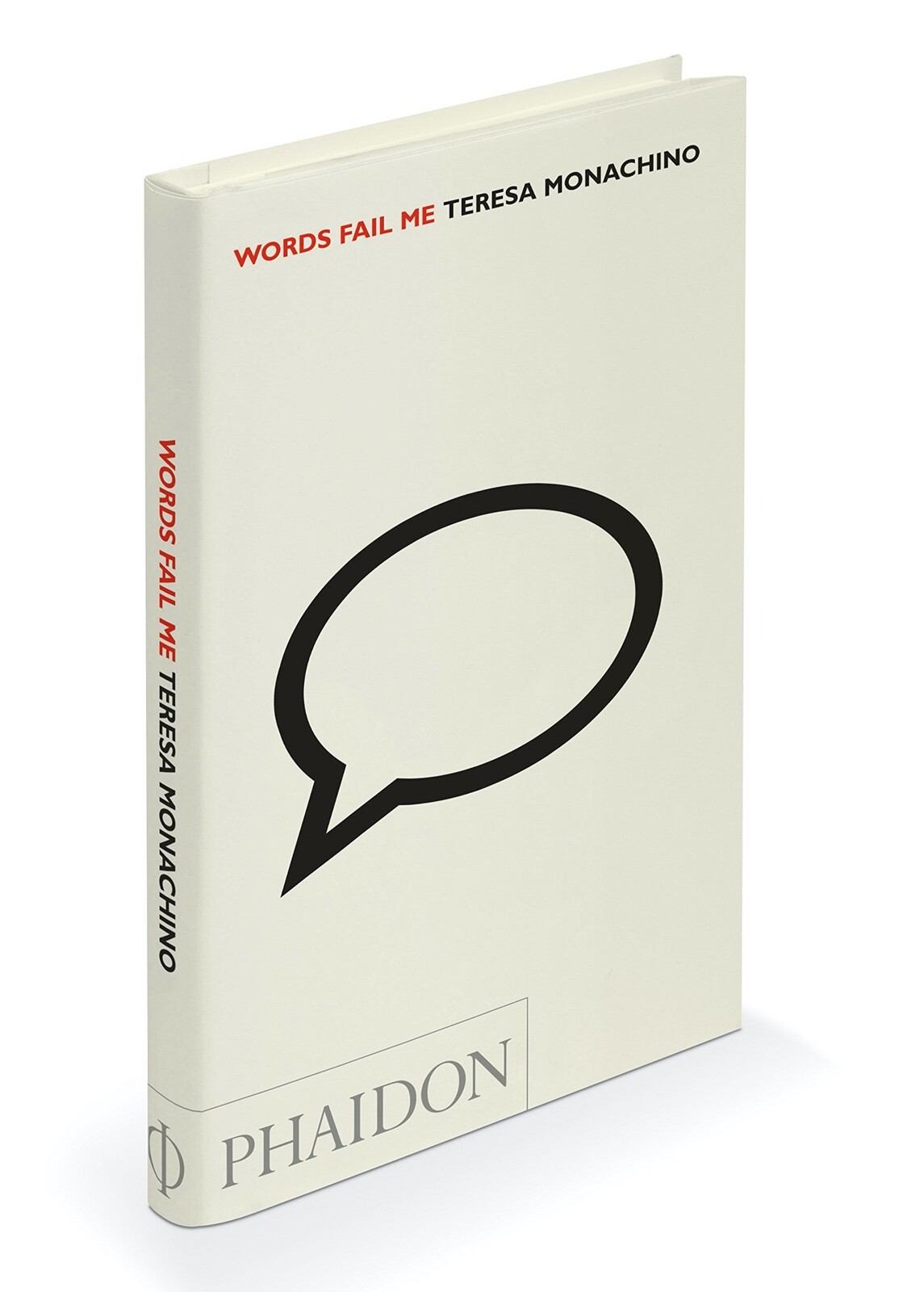 Words Fail Me by Teresa Monachino Phaidon Hardcover English Language Peculiarity 9780714846354 ...