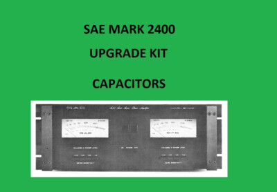 Power Amplifier SAE MARK 2400 Repair KIT - all capacitors | eBay