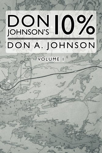 DON JOHNSON'S 10: THE JOHNSON JOURNALS - THE BOOK By Don A. Johnson ...
