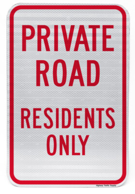 Private Road Residents ONLY Sign 12"x 18" 3M Reflective Aluminum Sign ...