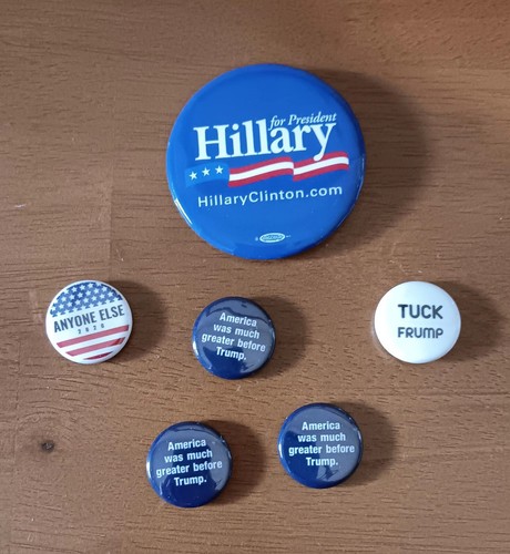 Lot Of 6 Presidential Campaigne Pins - Hillary Clinton And Anti-Trump ...