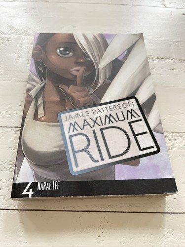 Maximum Ride, Vol. 4 by James Patterson (Yen Press, English, Trade ...