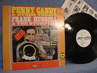 Frank Hubbell & The Stompers, Penny Candy & Other Treats, ATCO 33-196 ...