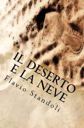 Deserto e la Neve by Flavio Standoli (2012, Trade Paperback) for sale ...