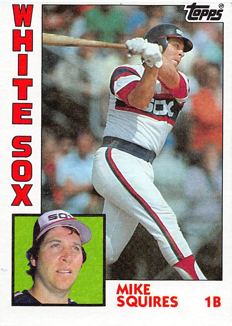 Mike Squires 1984 Topps 72 Chicago White Sox BASEBALL Card | eBay