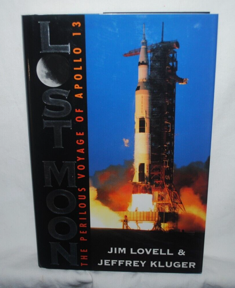 Jim Lovell, LOST MOON, Apollo 13 mission, hb, dj, SIGNED FIRST EDITION ...