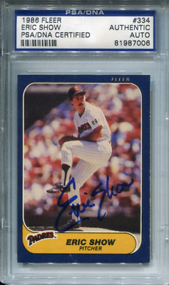 Eric Show Autographed 1986 Fleer Card #334 (PSA) | eBay