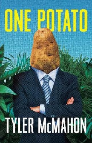 Tyler McMahon One Potato (Poche) 9781684427826 | eBay