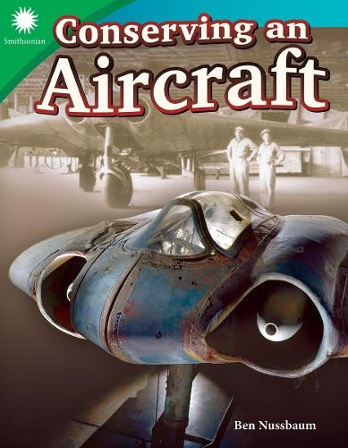 Ben Nussbaum Conserving an Aircraft (Paperback) (UK IMPORT ...