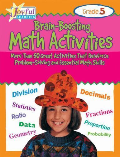 Joyful Learning Ser.: Brain-Boosting Math Activities : More Than 50 ...