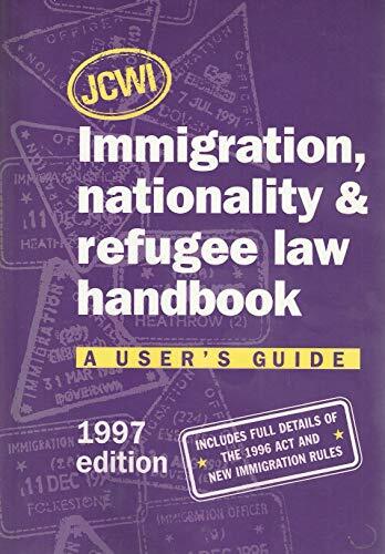 JCWI Immigration, Nationality and Refugee Law Handbook: A User's | eBay