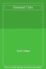ESSENTIAL CUBA By KARL LOHNER | eBay