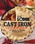 The Lodge Cast Iron Cookbook : A Treasury of Timeless, Delicious ...