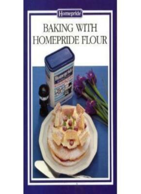 Baking with Homepride Flour By Homepride | eBay