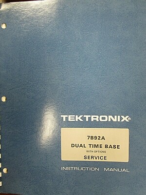 Tektronix 7B92A Dual Time Base w/Options Service Instruction Manual 070 ...